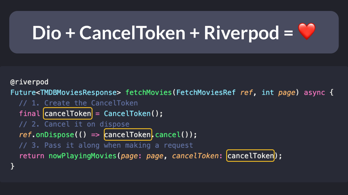 How to Cancel HTTP Requests with CancelToken and Riverpod